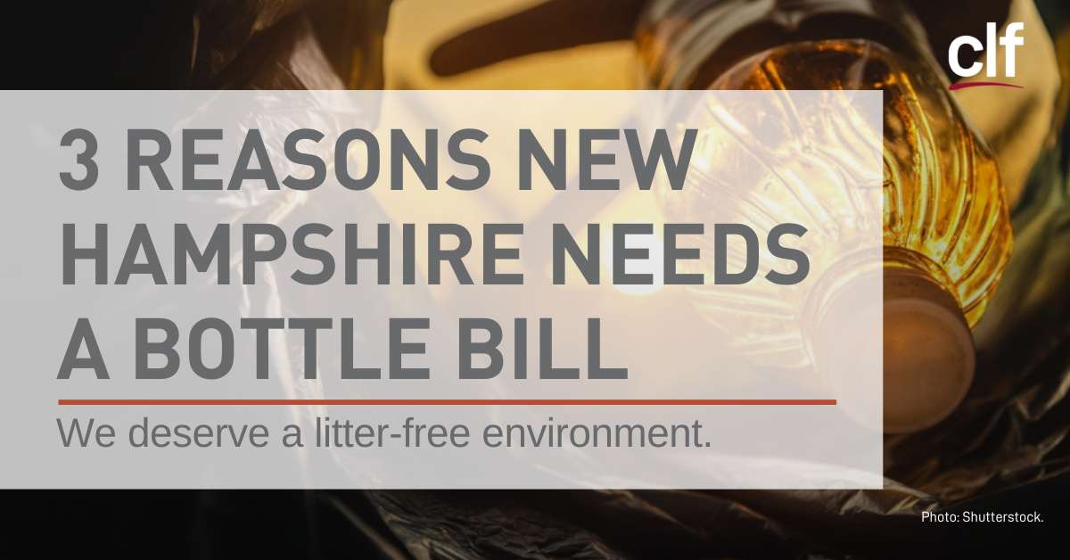3 Reasons New Hampshire Needs a Bottle Bill