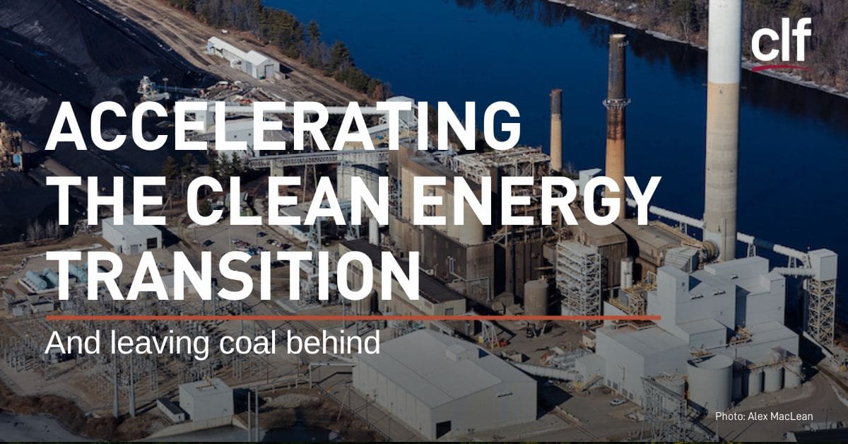 Accelerating the Clean Energy Future - Conservation Law Foundation