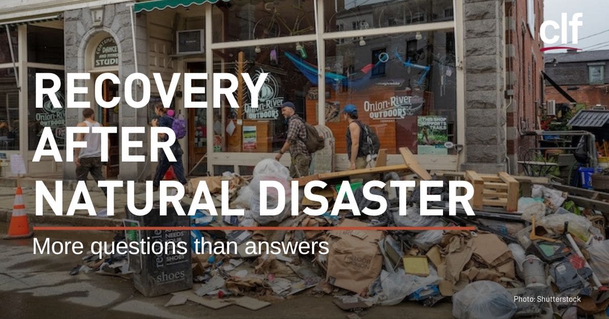 The Truth About Cleanup After Natural Disasters - Conservation Law ...