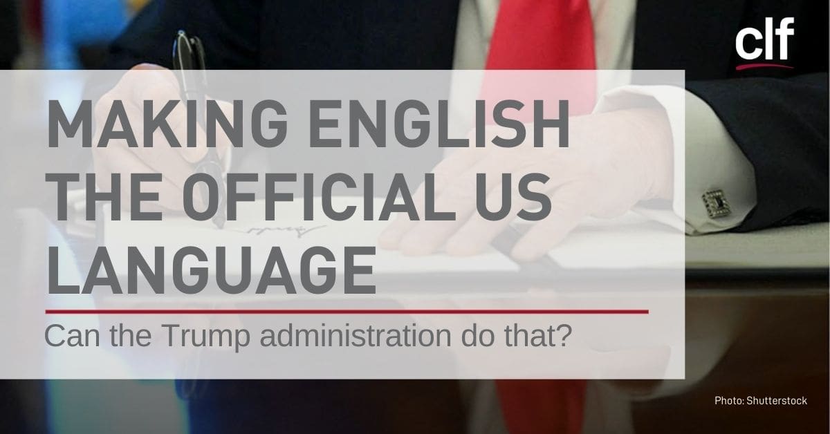Can They Do That? Making English the U.S. Official Language