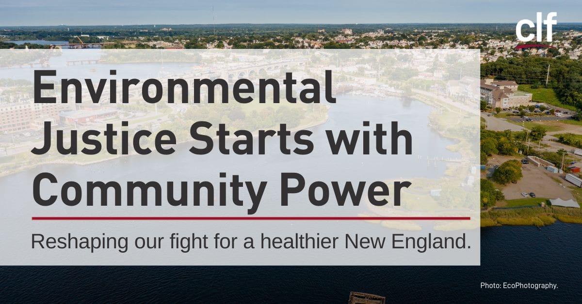 Environmental Justice Starts with Community Power - Conservation Law ...